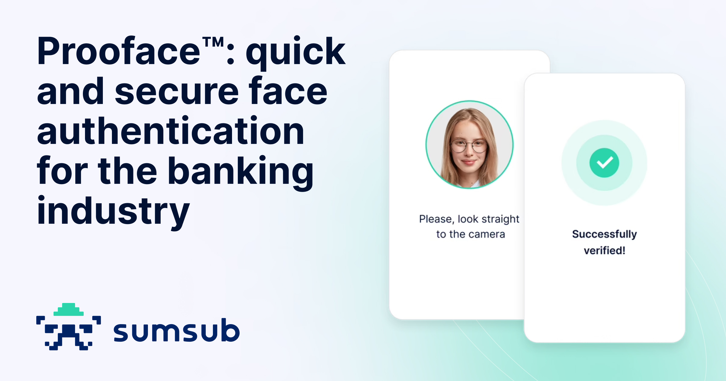 Face Authentication for Banks - Facial Recognition in Fintech | Sumsub