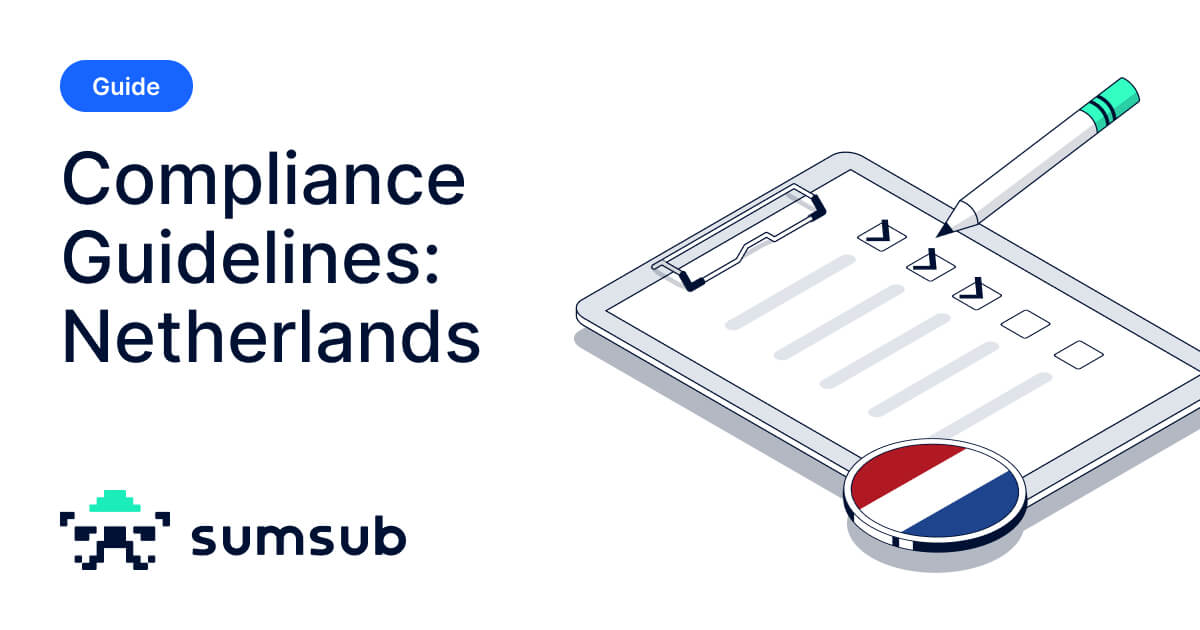 Compliance Guidelines: The Netherlands | Sumsub
