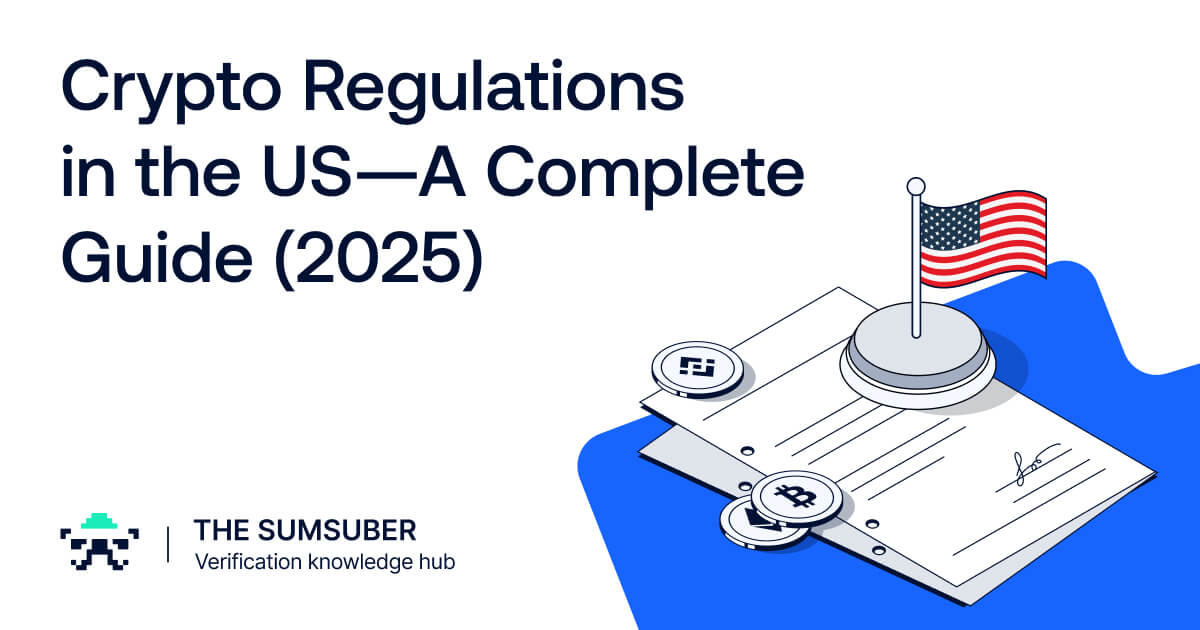 Crypto Regulations in the US—A Complete Guide (2025) | The Sumsuber