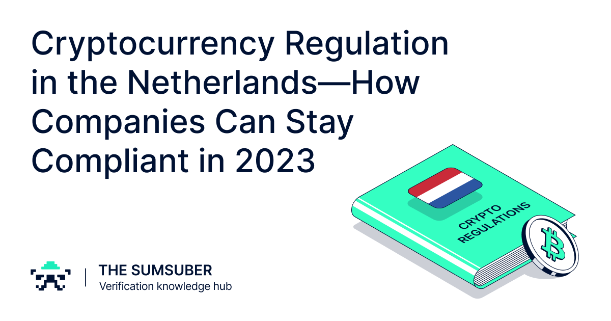 Netherlands Cryptocurrency Regulations 2024 - AMLD5 for Crypto | The ...