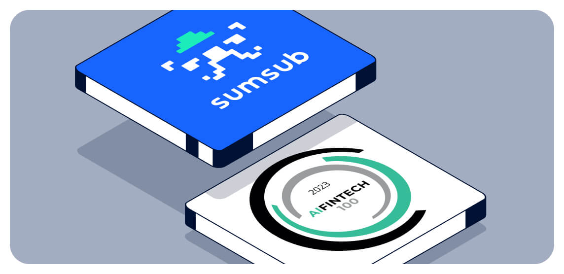 Sumsub Selected in the AIFinTech100 for 2023 | Sumsub