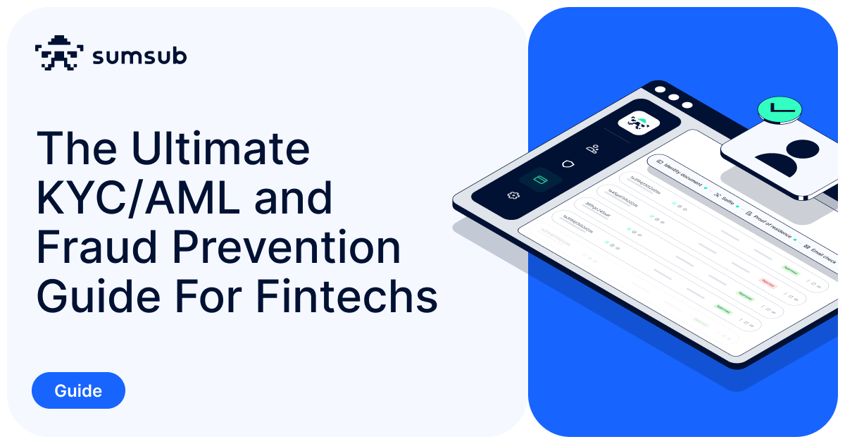 The Ultimate KYC/AML and Fraud Prevention Guide For Fintechs | Sumsub