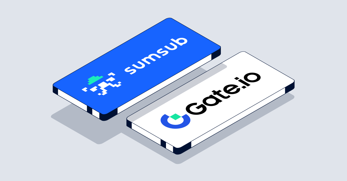 Gate.io Harnesses Sumsub for Enhanced Identity Verification, Anti-Fraud ...