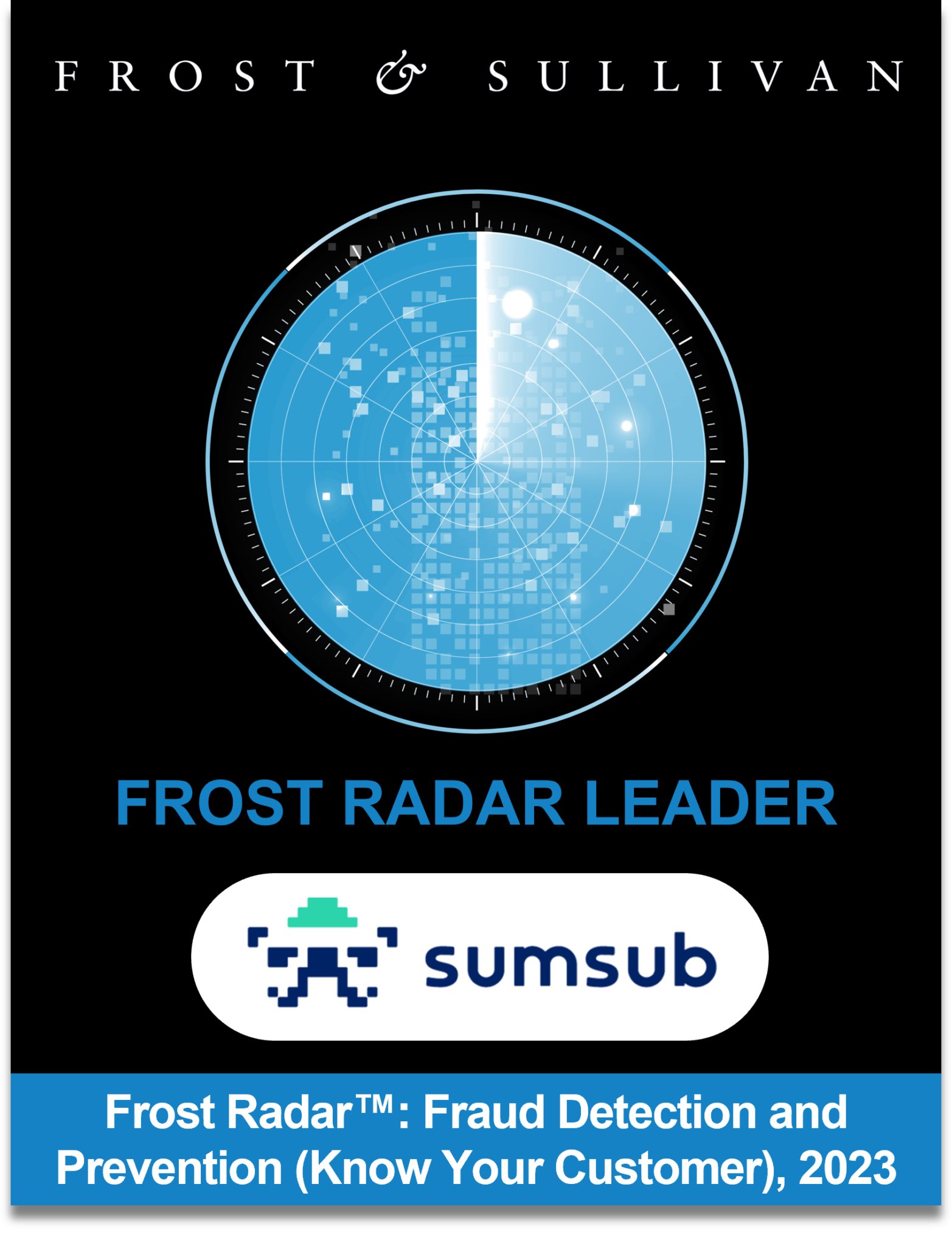 Sumsub Highlighted as Leader on Frost Radar™ 2023 | Sumsub
