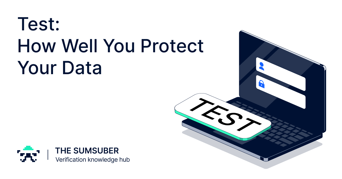 Test: How Well You Protect Your Data | The Sumsuber