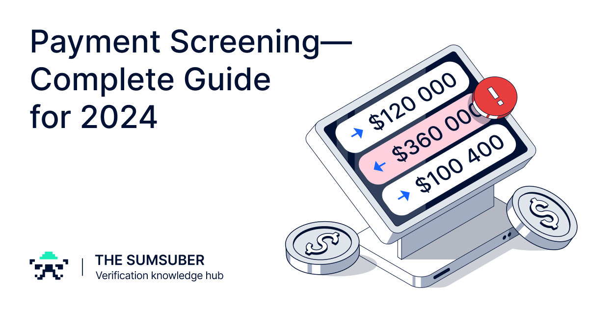 Payment Screening: Complete Guide for 2024 | The Sumsuber Payment Screening: Complete Guide for 2024 | The Sumsuber