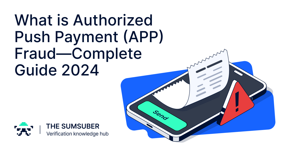 What is Authorized Push Payment (APP) Fraud?—Complete Guide (2024 ...