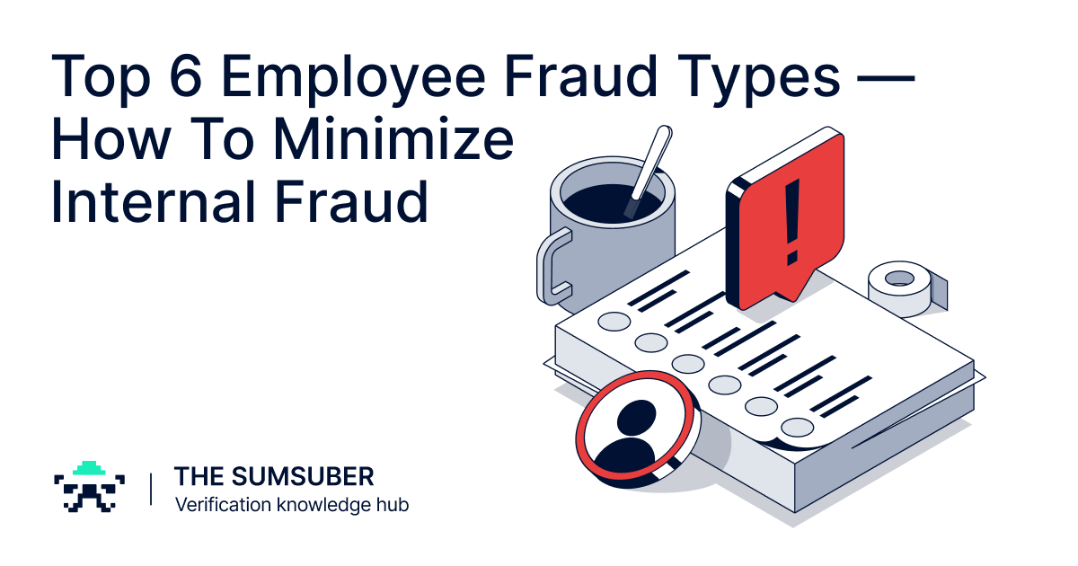 The Top-6 Most Common Employee Frauds—How to Minimize Internal Fraud ...