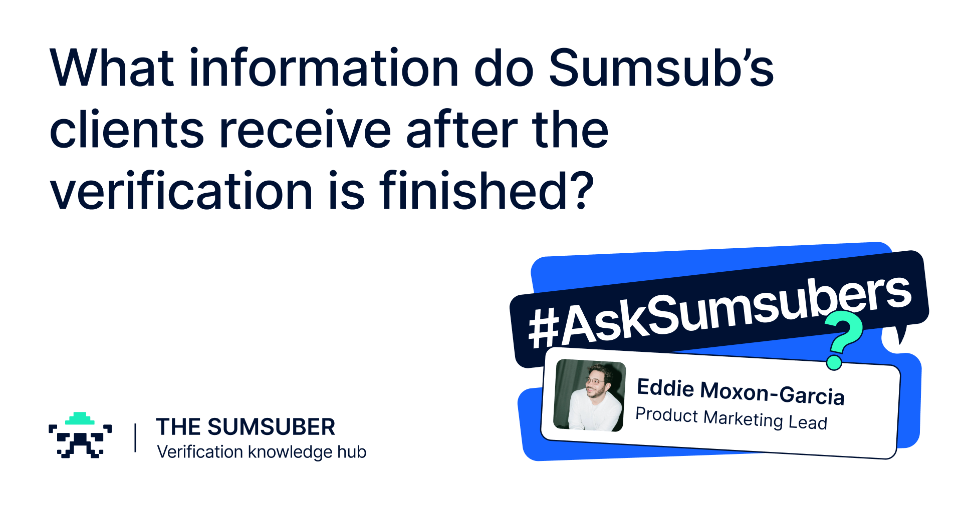 Ask Sumsubers | The Sumsuber