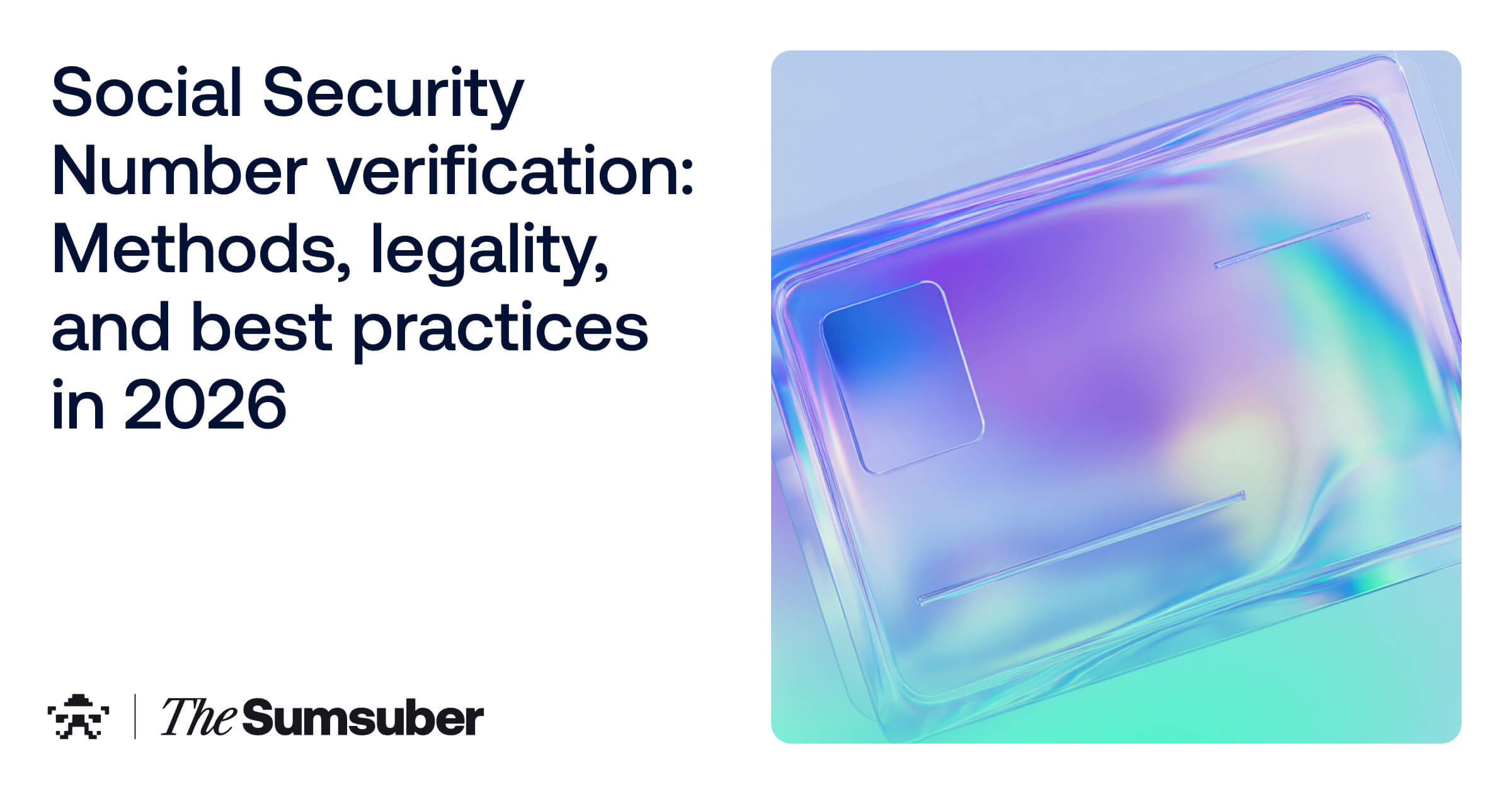 SSN Verification Guide: Methods, Legal Use & Best Practices