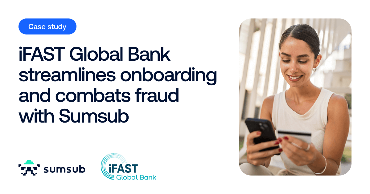 iFAST Global Bank | Sumsub