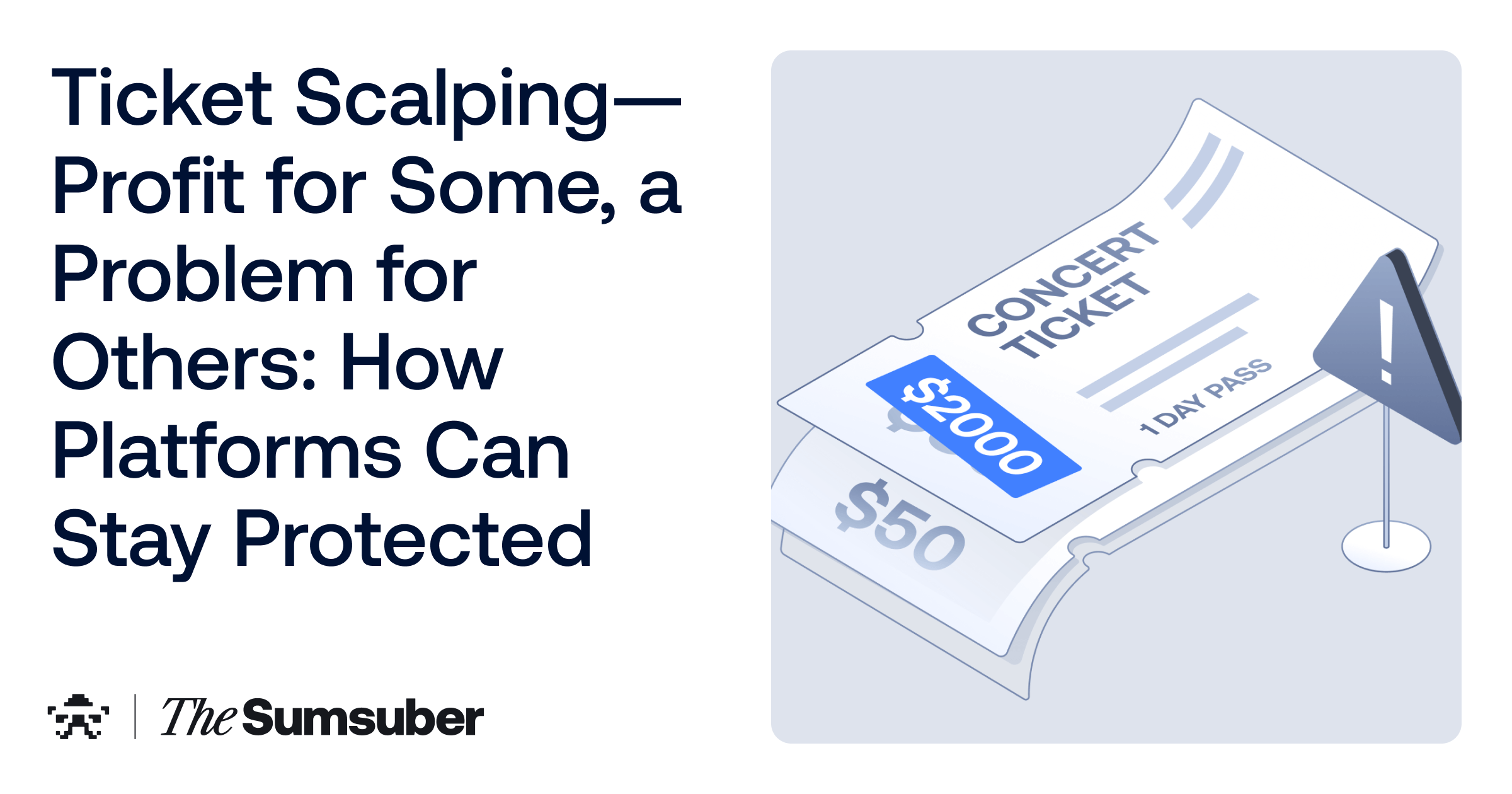 Ticket Scalping—Profit for Some, a Problem for Others | The Sumsuber