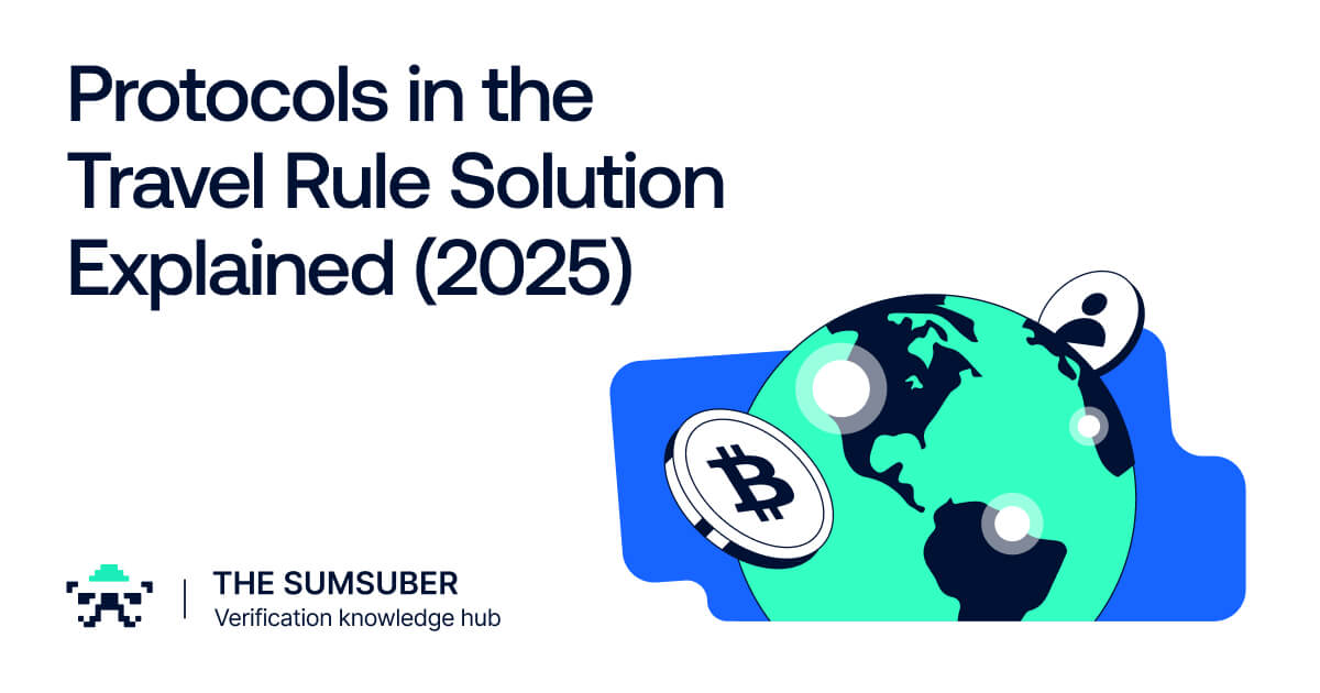 Protocols in the Travel Rule Solution (2025) | The Sumsuber