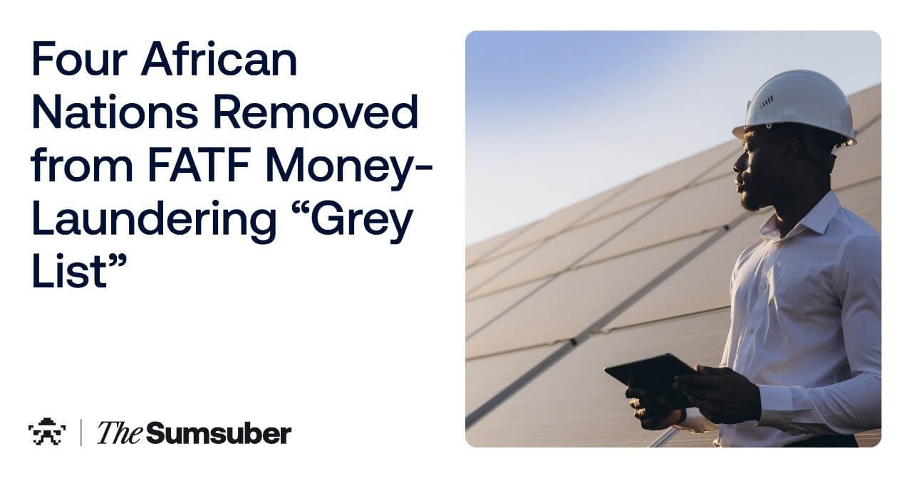 Four African Nations Removed from FATF Money-Laundering “Grey List”