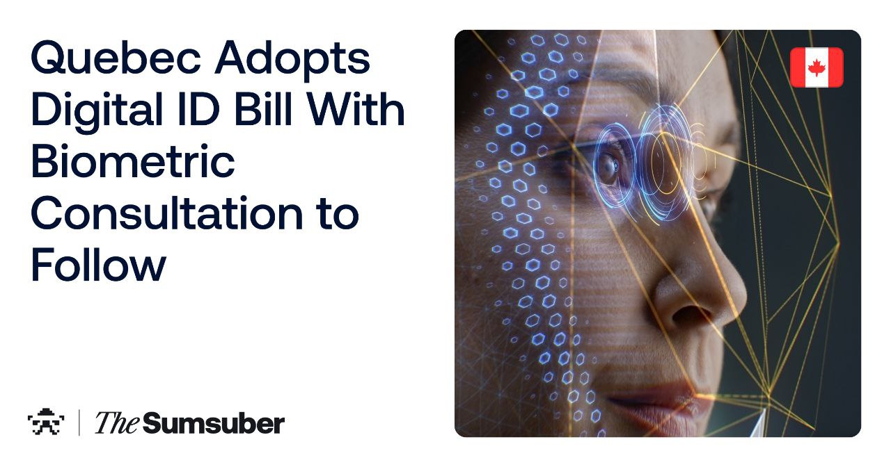 Quebec Adopts Digital ID Bill With Biometric Consultation to Follow