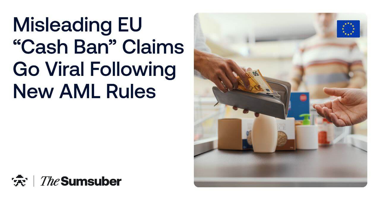 Misleading EU “Cash Ban” Claims Go Viral Following New AML Rules